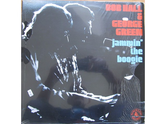 Bob Hall, George Green - Jammin` the boogie