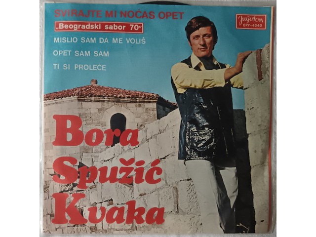 BORA  SPUZIC  KVAKA  -  Svirajte  mi  nocas  opet