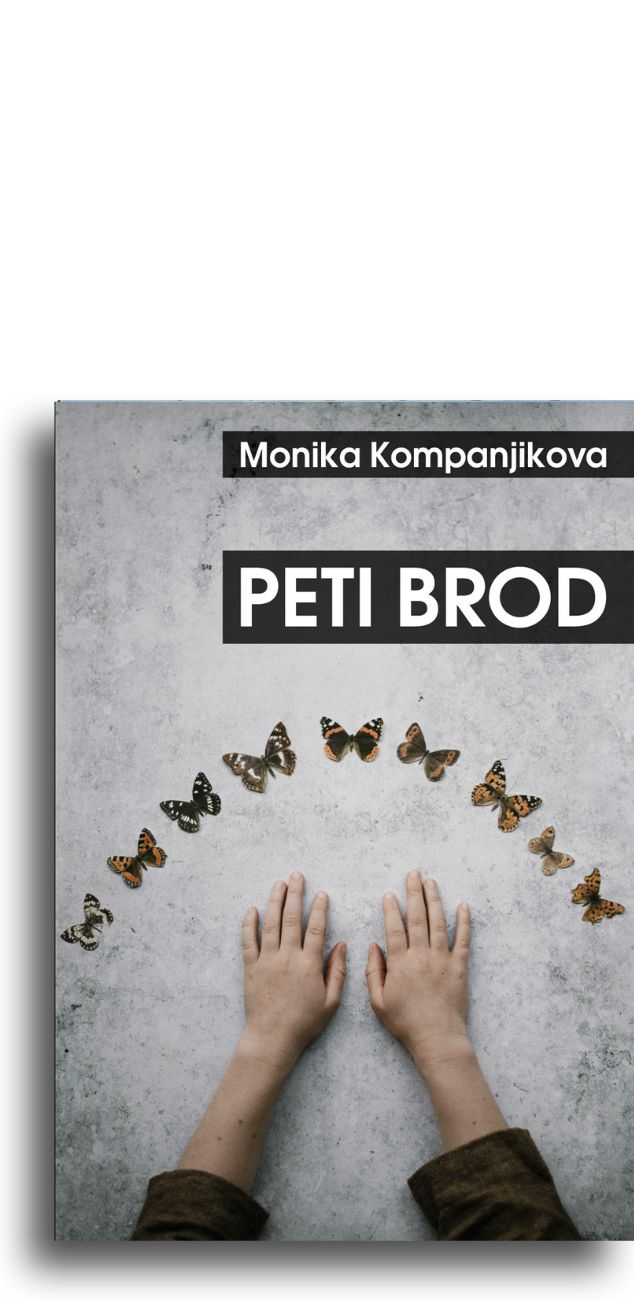Monika Kompanjikova: PETI BROD