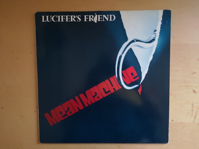 Lucifer`s Friend: Mean Machine