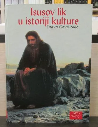 ISUSOV LIK U ISTORIJI KULTURE – DARKO GAVRILOVIĆ