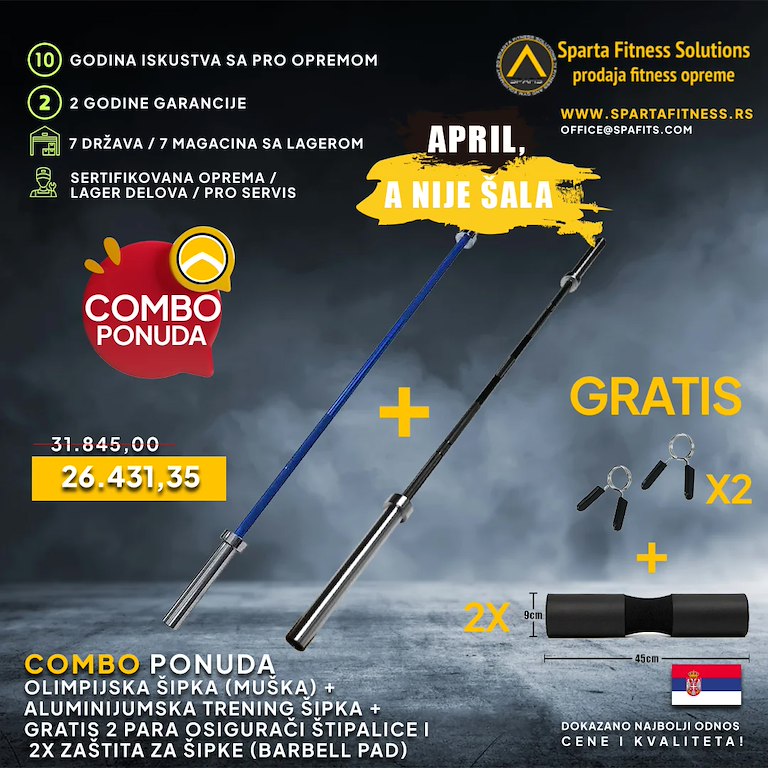 COMBO PONUDA OLIMPIJSKA ŠIPKA (MUŠKA) + ALUMINIJUMSKA TRENING ŠIPKA + GRATIS 2 PARA OSIGURAČI ŠTIPALICE I 2X ZAŠTITA ZA ŠIPKE – BARBELL PAD