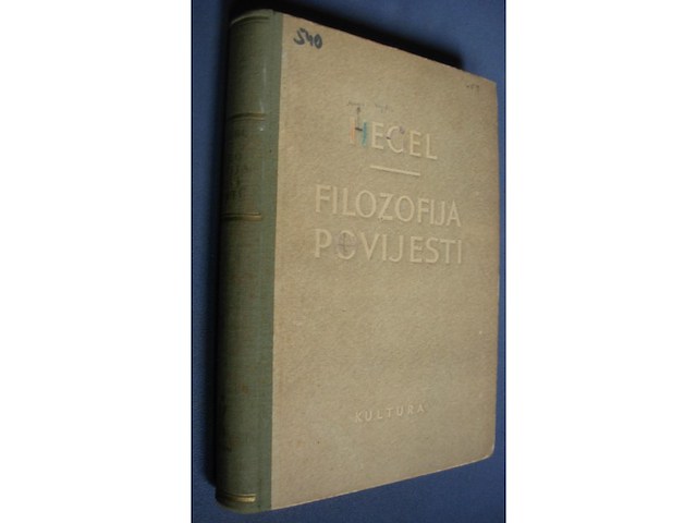 FILOZOFIJA POVIJESTI - Hegel