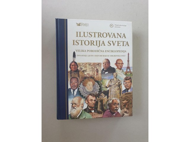 ILUSTROVANA ISTORIJA SVETA Velika porodična enciklopedi