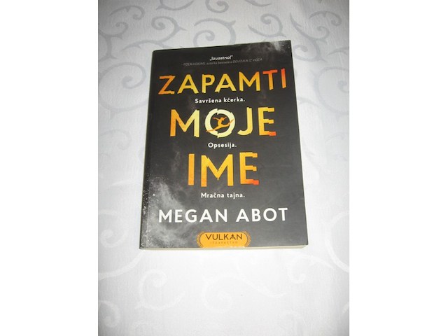 Zapamti moje ime - Megan Abot