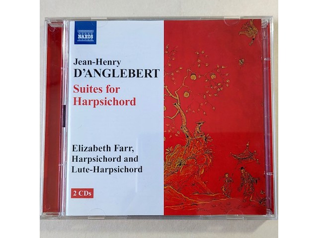 Jean-Henry D`Anglebert - Suites For Harpsichord (2xCD)