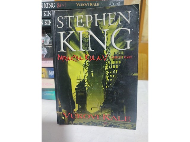 Vukovi Kale 2 Mracna kula 5 p. Stephen King