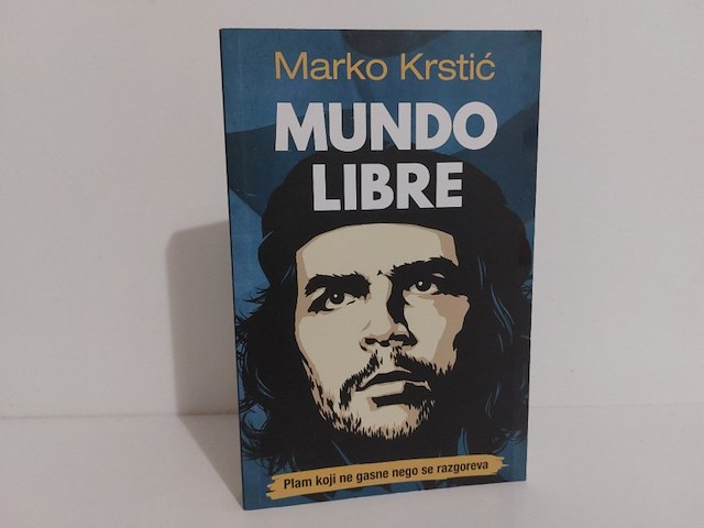 Mundo Libre - Marko Krstić