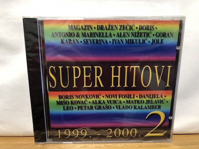 Super Hitovi 2, 1999. - 2000.