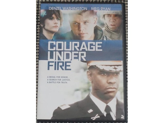 Courage Under Fire