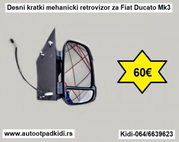 DESNI KRATKI MEHANICKI RETROVIZOR ZA FIAT DUCATO MK3
 FIAT PUNTO MK2 RESTAJLING