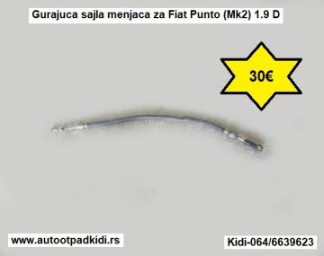 GURAJUCA SAJLA MENJACA ZA FIAT PUNTO (MK2) 1.9 D
 FIAT PUNTO MK2