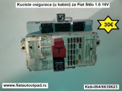 Kuciste osiguraca (u kabini) za Fiat Stilo 1.6 16V