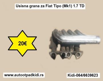 Usisna grana za Fiat Tipo (Mk1) 1.7 TD
Fiat Tipo Mk1