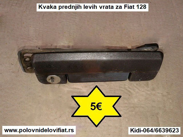 Kvaka prednjih levih vrata za Fiat 128