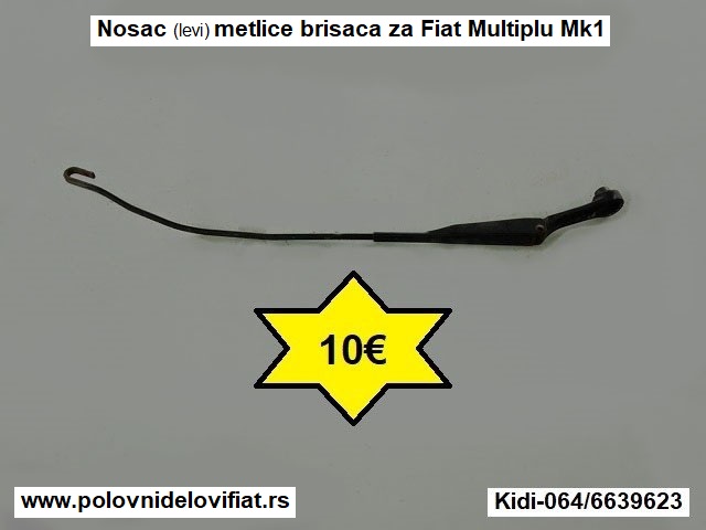 Nosac (levi) metlice brisaca za Fiat Multiplu Mk1