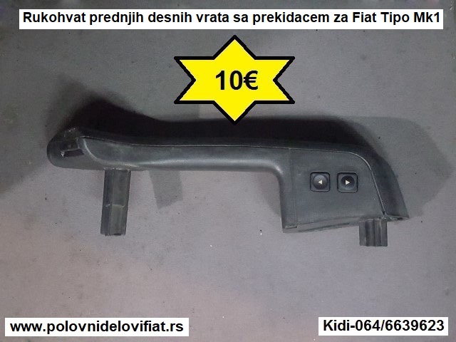 Rukohvat prednjih desnih vrata sa prekidacem za Fiat Tipo Mk1