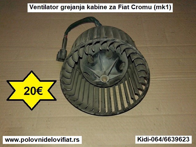 Ventilator grejanja kabine za Fiat Cromu (mk1)