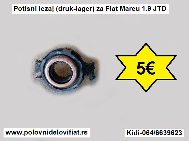 Potisni lezaj (druk-lager) za Fiat Mareu 1.9 JTD (5€)