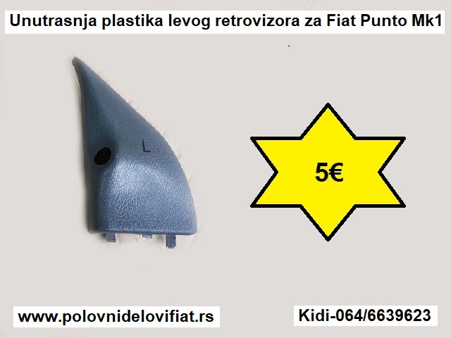 Unutrasnja plastika levog retrovizora za Fiat Punto Mk1