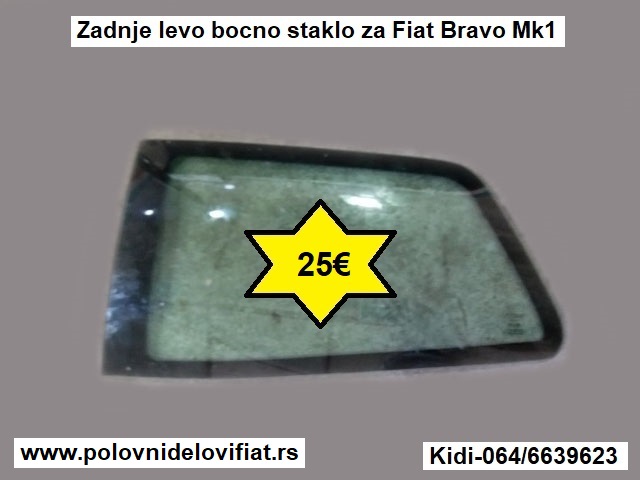 Zadnje levo bocno staklo za Fiat Bravo Mk1