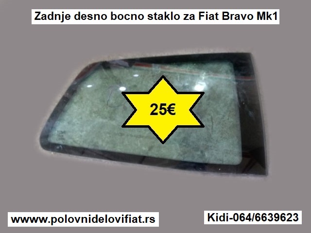 Zadnje desno bocno staklo za Fiat Bravo Mk1