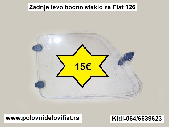 Zadnje levo bocno staklo za Fiat 126