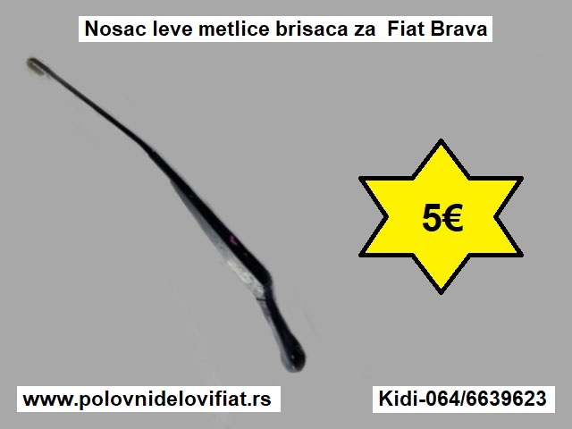 Nosac leve metlice brisaca za Fiat Brava