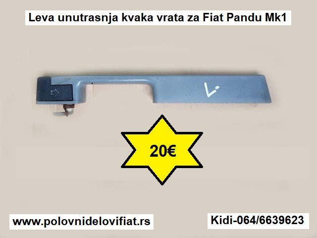 Leva unutrasnja kvaka vrata za Fiat Pandu Mk1