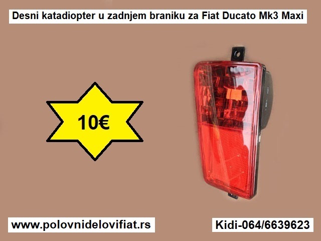Desni katadiopter u zadnjem braniku za Fiat Ducato Mk3 Maxi