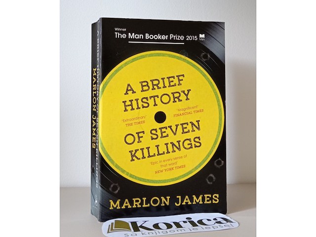 A BRIEF HISTORY OF THE SEVEN KILLINGS: Marlon James