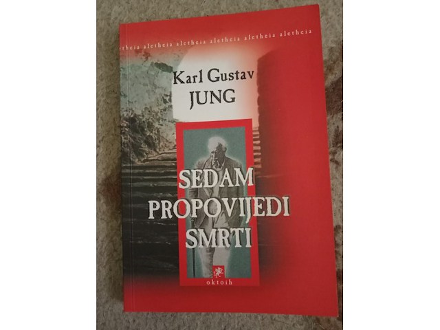 Karl Gustav Jung - Sedam propovijedi smrti