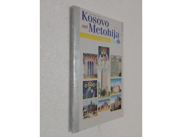 KOSOVO AND METOHIJA FACTS