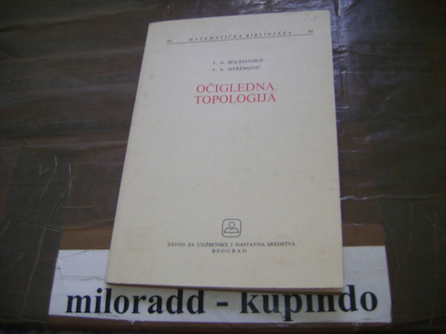 Očigledna topologija V.G.Boltjanskij V.A.Jefremović