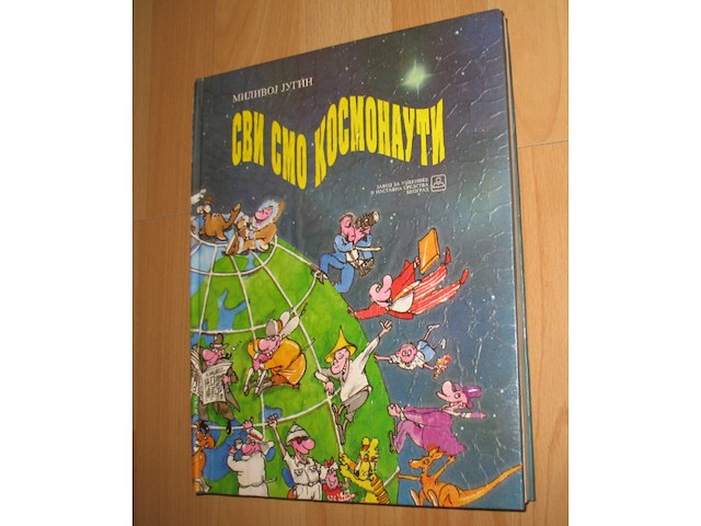 * SVI SMO KOSMONAUTI