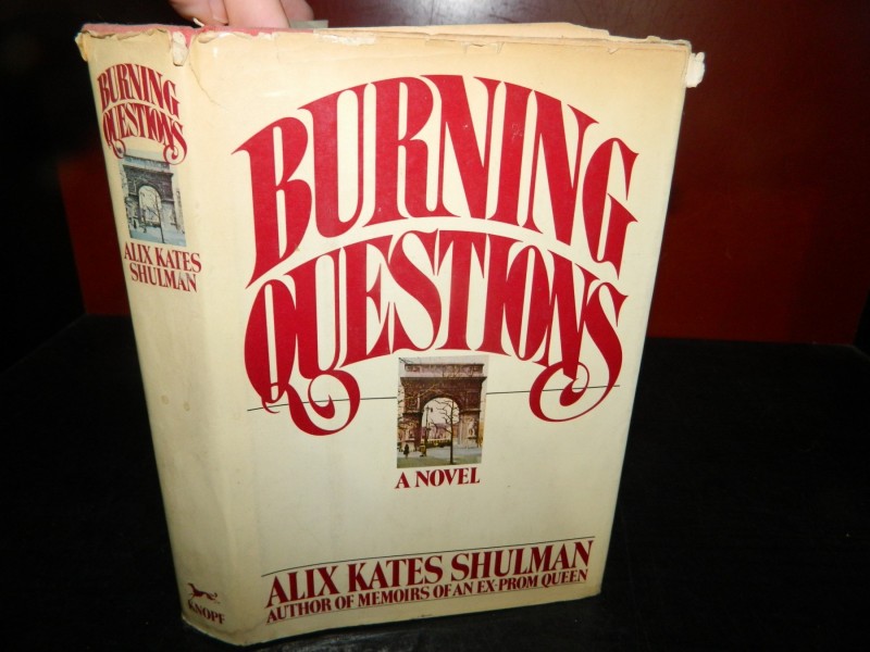 Burning Questions, Alix Kates Shulman