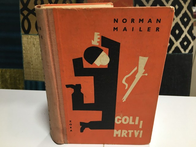 Goli i mrtvi  Norman Mailer