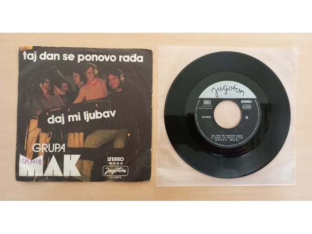 GRUPA MAK - Taj Dan Se Ponovo Rađa (singl) L