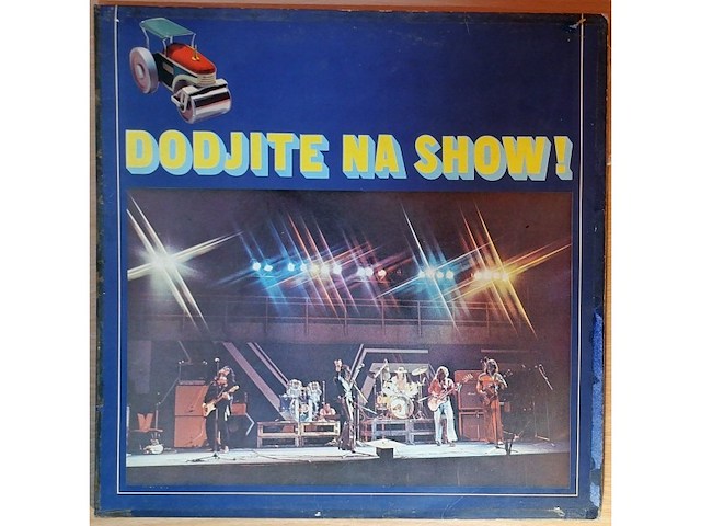 LP PARNI VALJAK - Dodjite na Show! (1976) VG+, 1. press