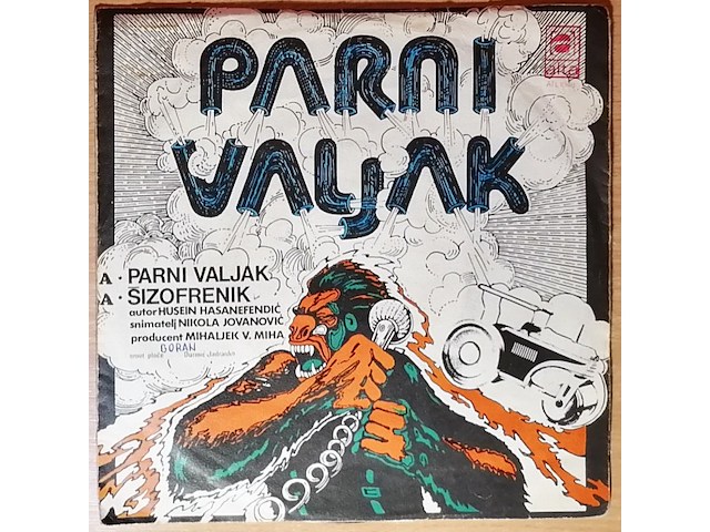 SP PARNI VALJAK - Parni valjak / Šizofrenik, vrlo dobra