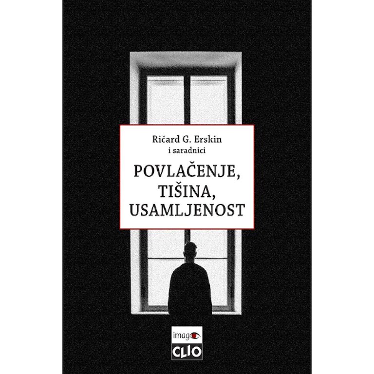 POVLAČENJE, TIŠINA, USAMLJENOST - PSIHOTERAPIJA ŠIZOIDNOG PROCESA