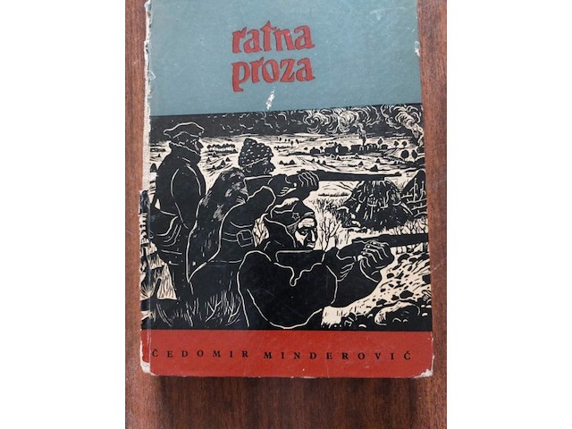 Ratna  Proza Čedomir Minderović
