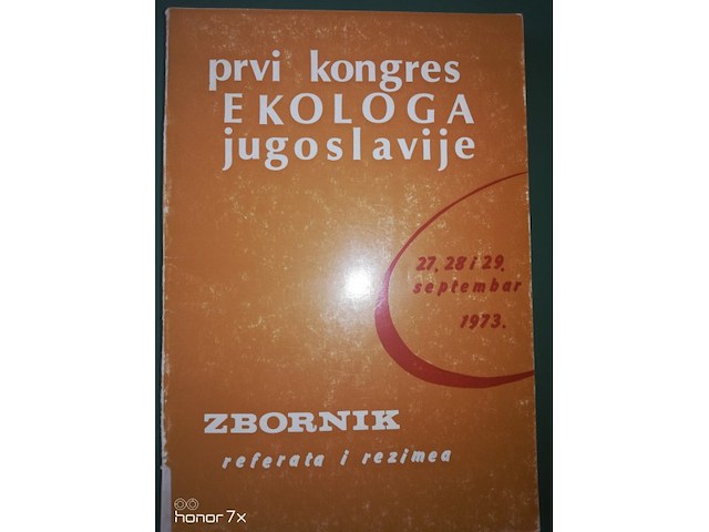 Prvi kongres ekologa Jugoslavije - referati i rezimea