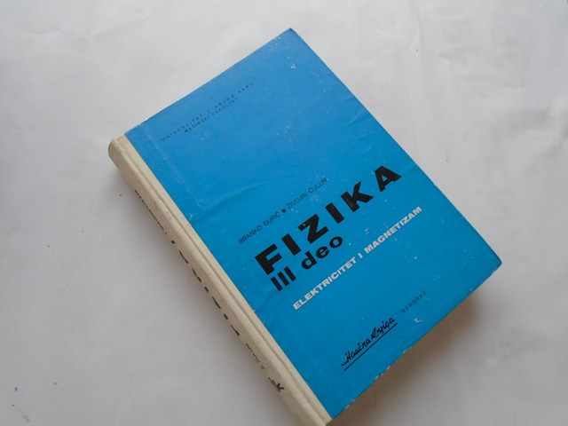 Fizika III,   B.Đurić, Ž.Ćulum,  MF UNS, naučna knjiga