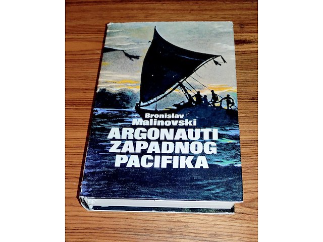 ARGONAUTI ZAPADNOG PACIFIKA - Bronislav Malinovski