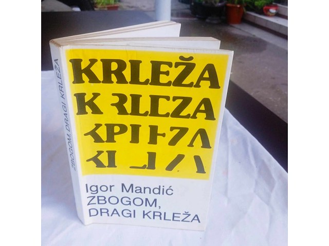 Zbogom, dragi Krleža Igor Mandić