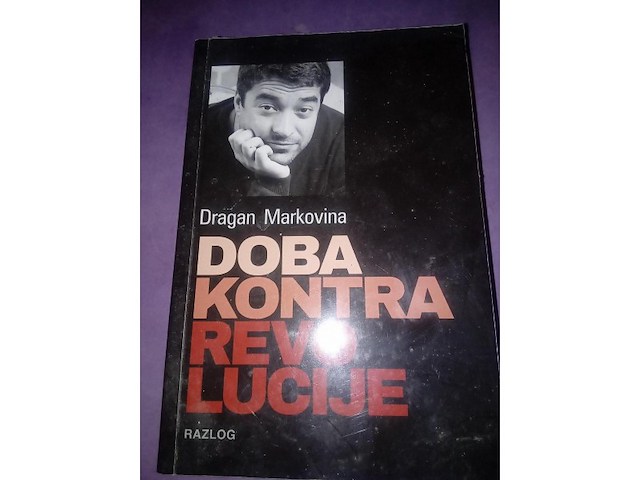 Doba Kontrarevolucije Dragan Markovina