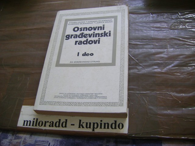 Osnovni građevinski radovi I deo za građevinsku struku