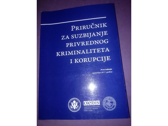 Priručnik za Suzbijanje Privrednog Kriminaliteta i Koru