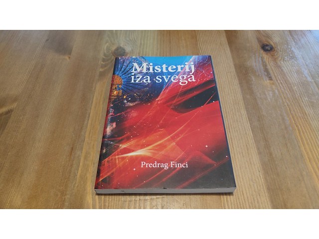 Predrag Finci, Misterij iza svega